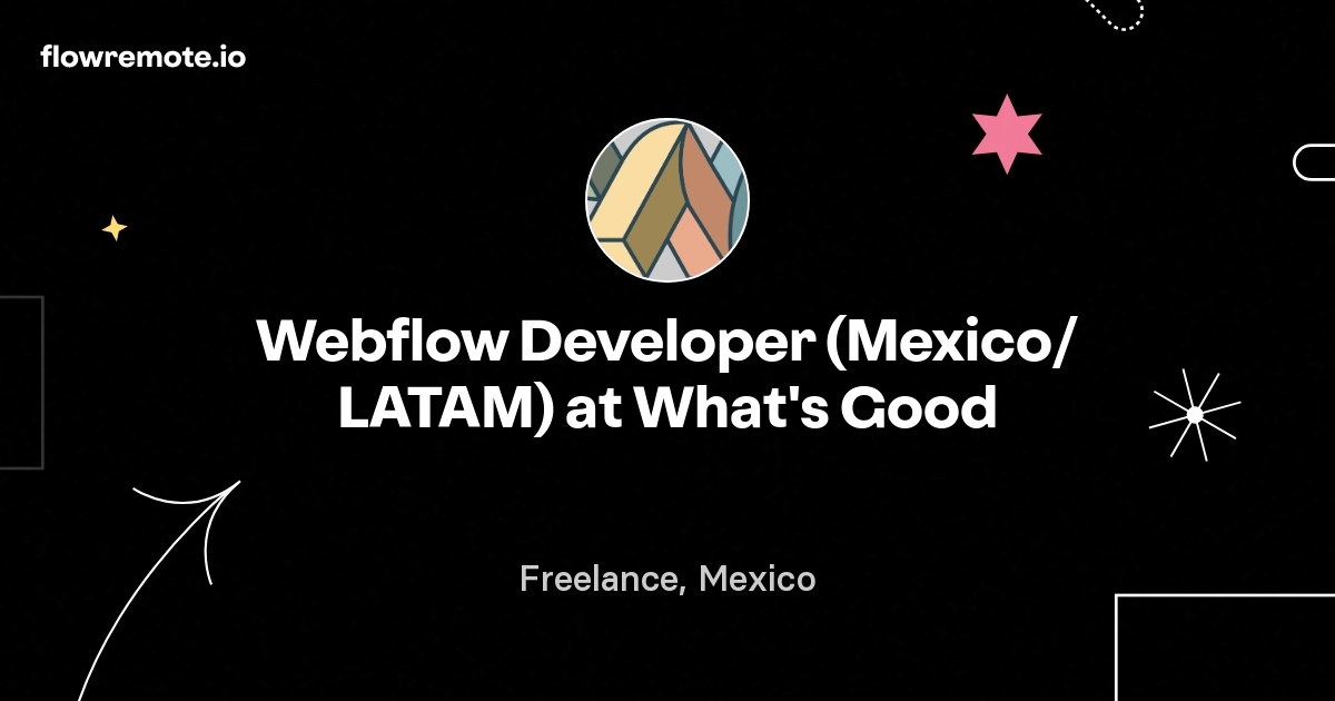 Hiring: Freelance Webflow Developer (Mexico/ LATAM) at What's Good Hiring: Freelance Webflow Developer (Mexico/ LATAM) at What's Good