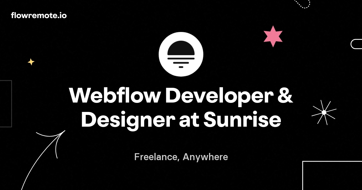 Hiring: Freelance Webflow Developer & Designer at Sunrise