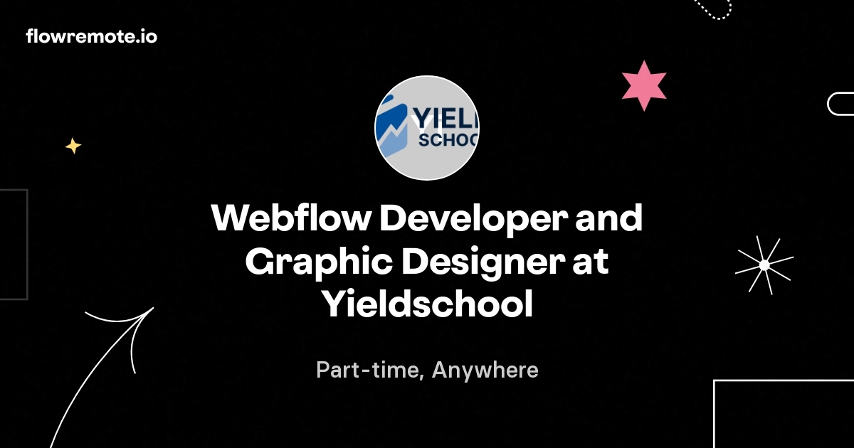 Hiring: Part-time Webflow Developer and Graphic Designer at Yieldschool