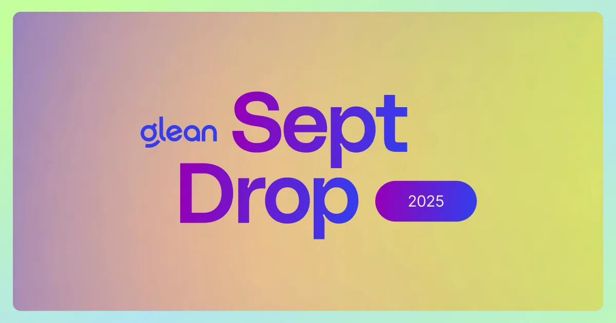 October 2025 Monthly Product Drop | Glean