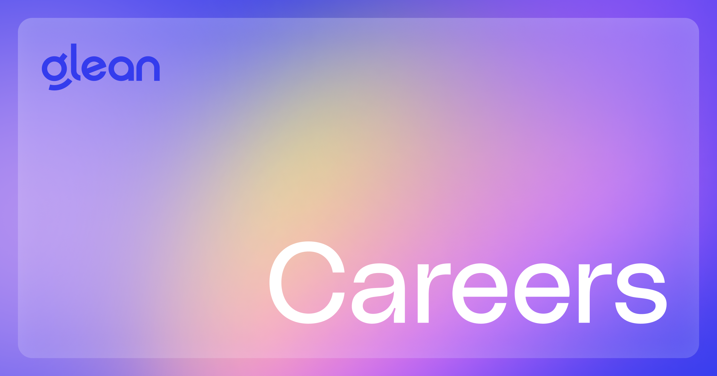 Careers at Glean | Glean Work AI