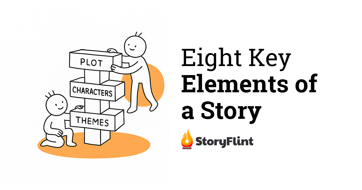 The 8 Key Elements of a Story: The Building Blocks of Every Great ...