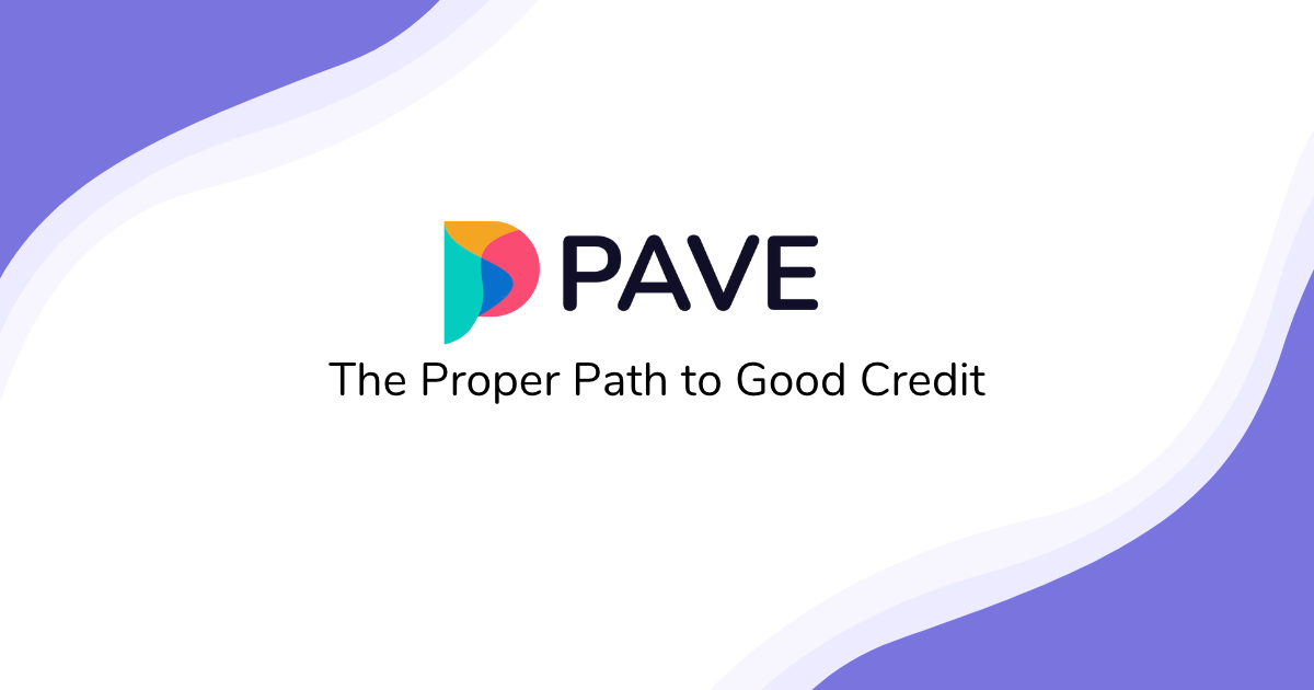 Pave: The Proper Path to Good Credit | Credit Builder App