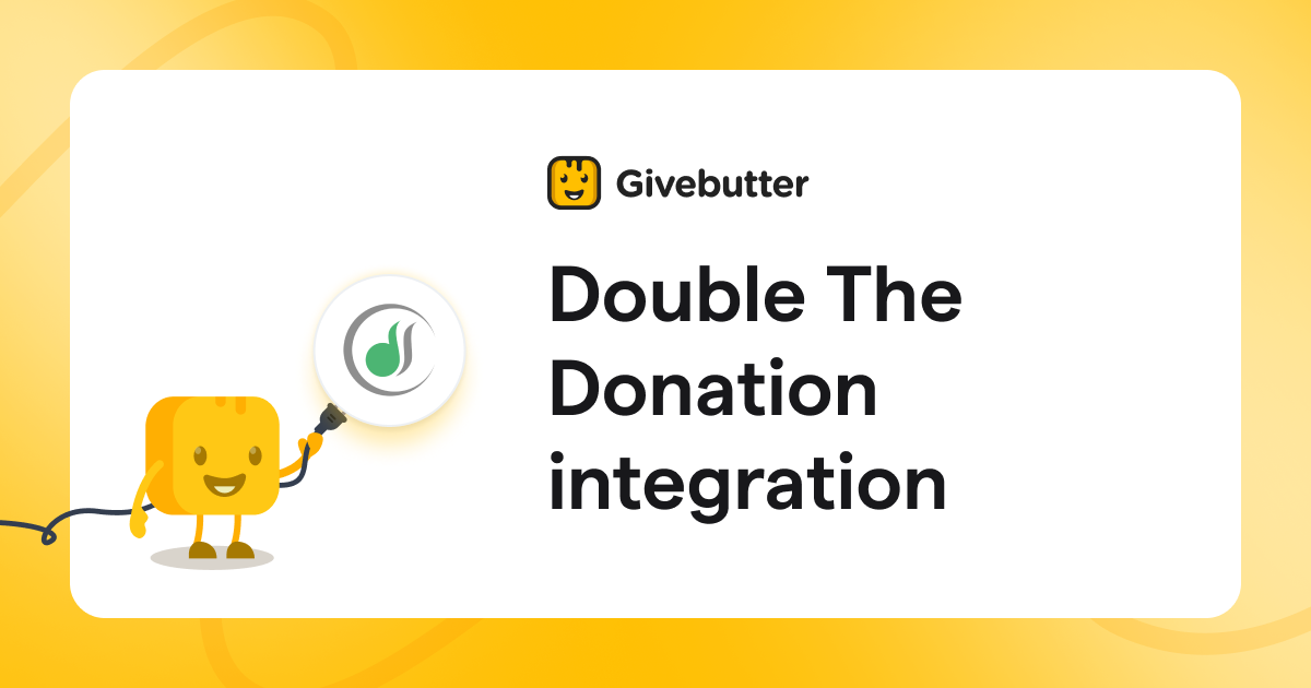 Double The Donation: How To Supercharge Fundraising | Givebutter