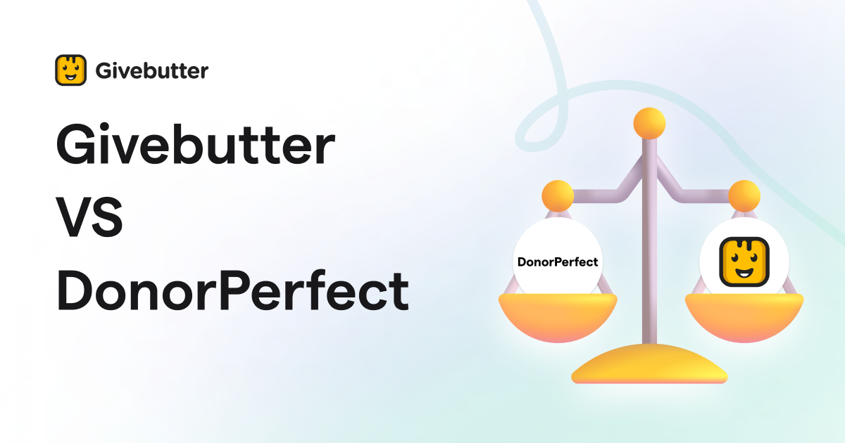 Givebutter vs DonorPerfect’s Pricing & Reviews | Givebutter