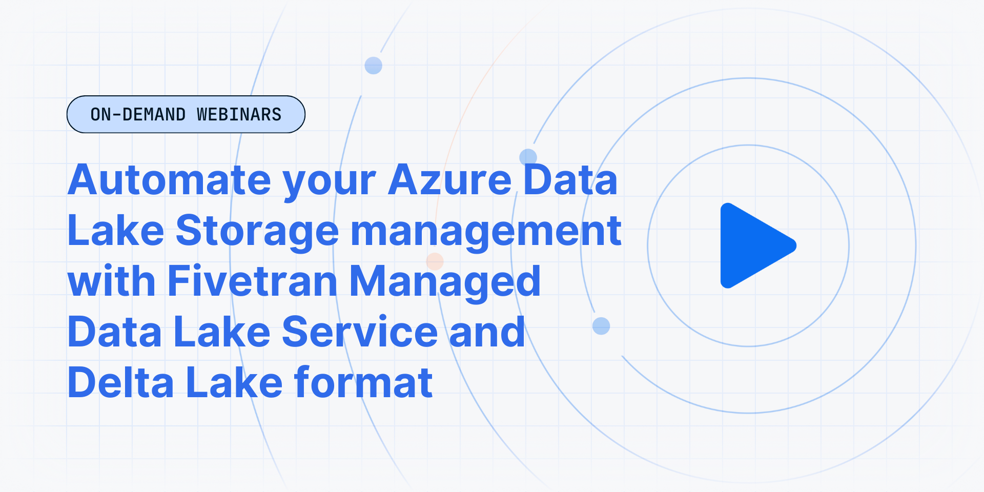 Automate your Azure Data Lake Storage management with Fivetran Managed ...
