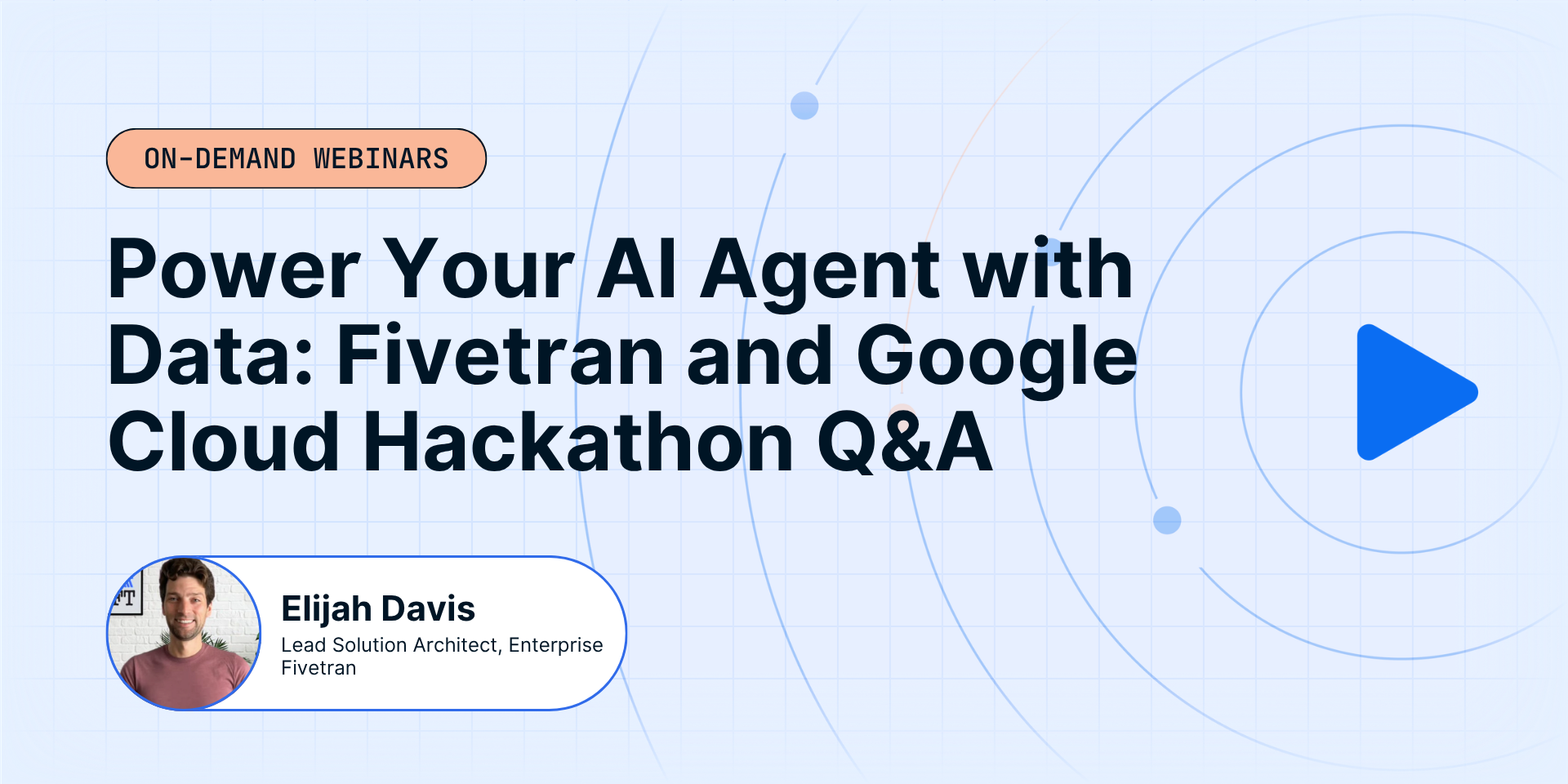 Power Your AI Agent with Data: Fivetran and Google Cloud Hackathon Q&A