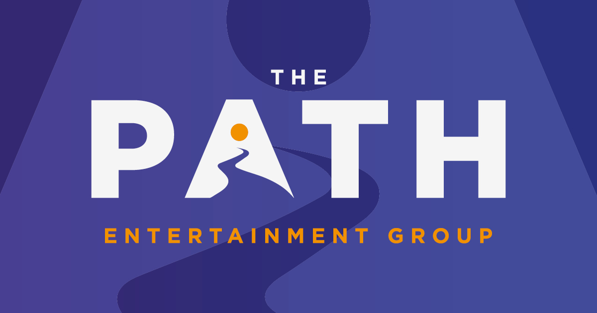 The Path Entertainment Group | About