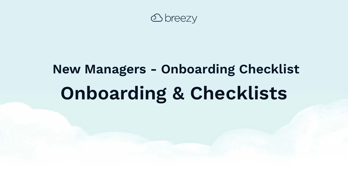New Managers - Onboarding Checklist | Breezy HR