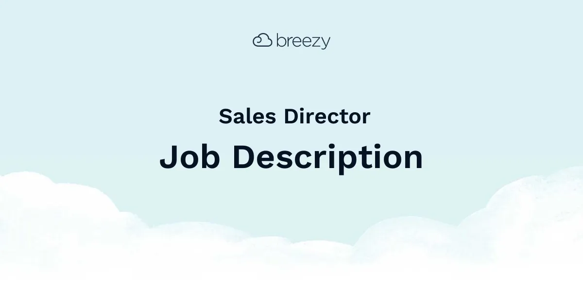 Sales Director Job Description | Breezy HR
