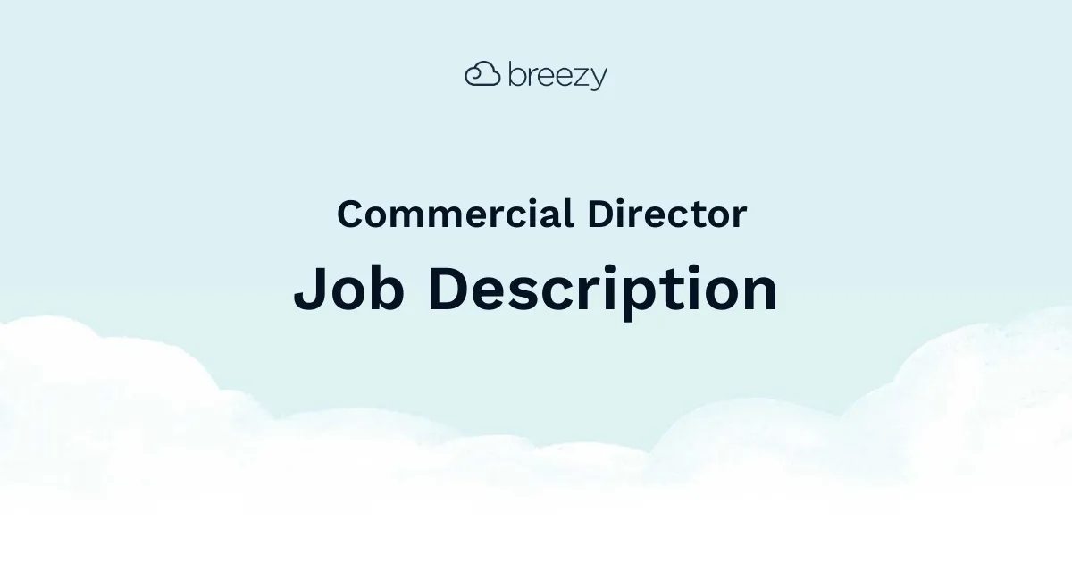 Commercial Director Job Description | Breezy HR
