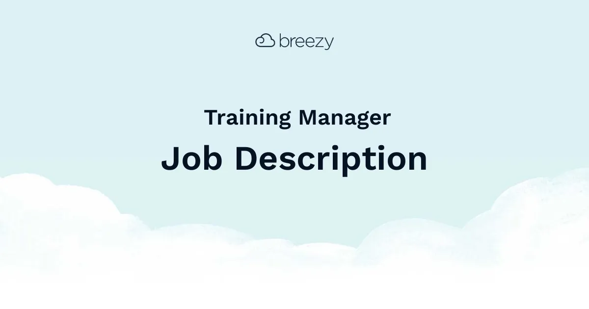 Training Manager Job Description | Breezy HR