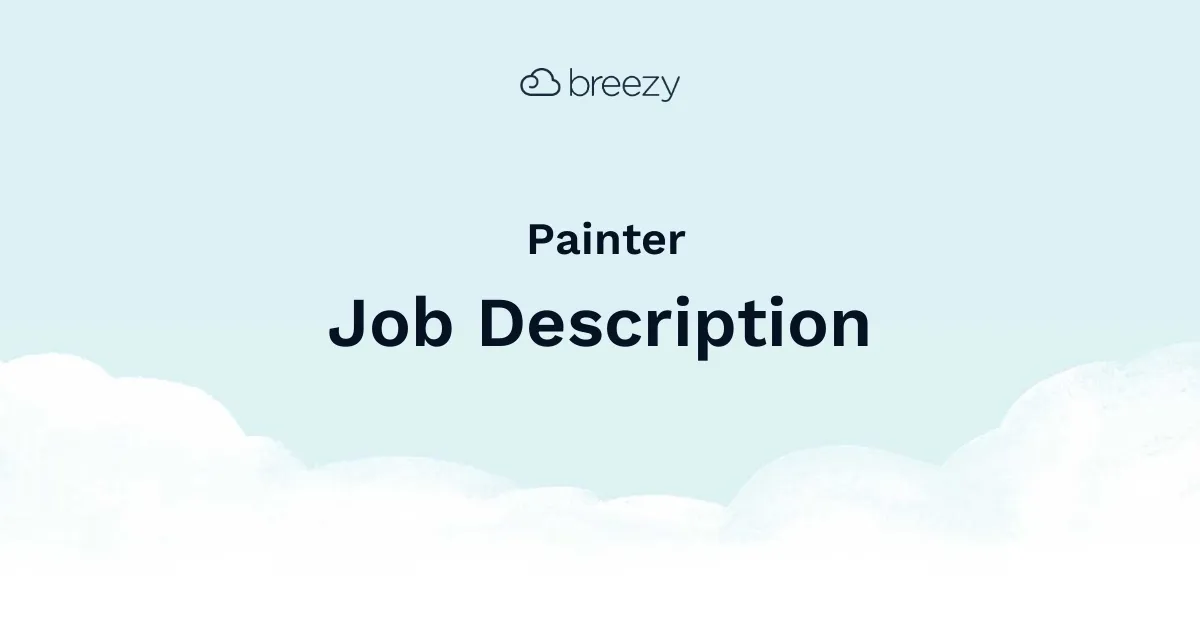 Painter Job Description | Breezy HR