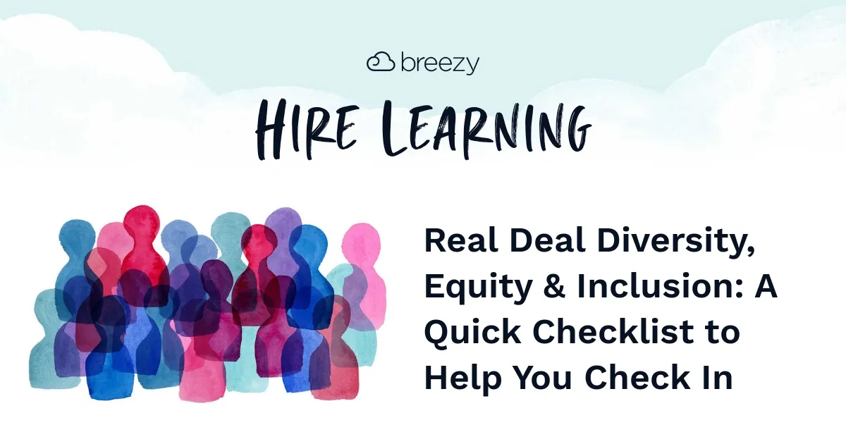 Real Deal Diversity & Inclusion: A Quick Checklist | Breezy HR