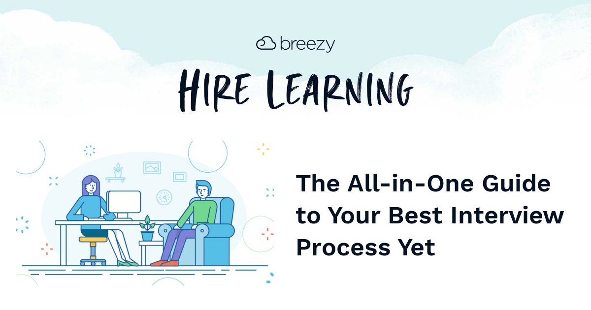 All-in-One Guide to Your Best Interview Process Yet | Breezy HR
