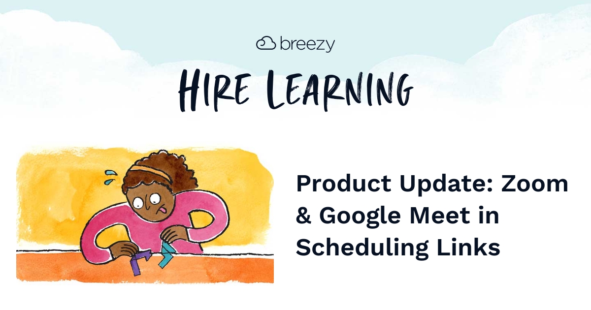 Zoom & Google Meet in Scheduling Links | Breezy HR