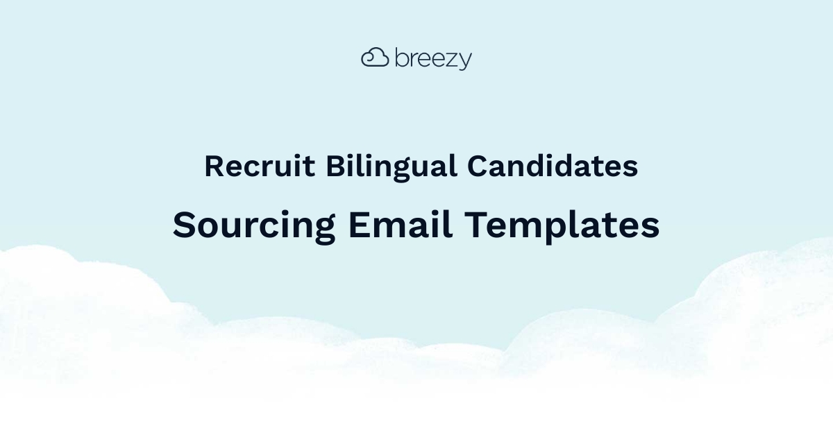 Recruit Bilingual Candidates Email Template | Breezy HR