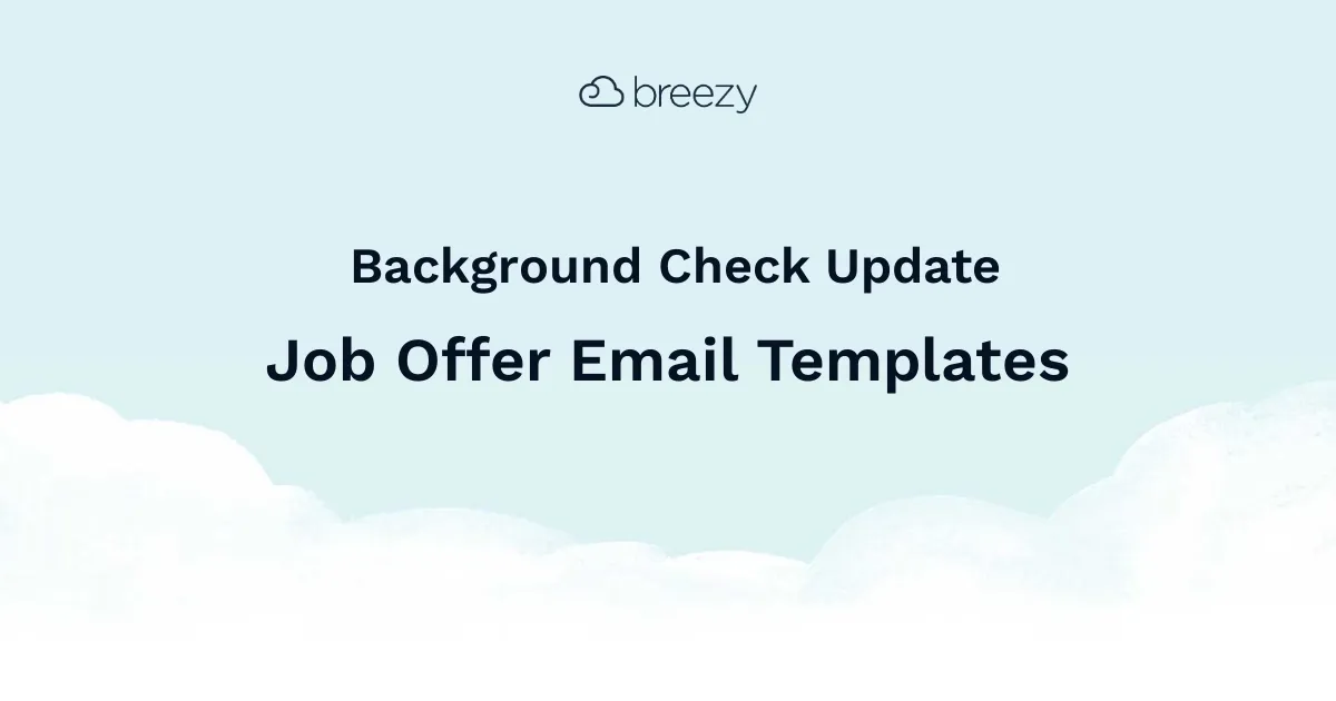 Background Check Update Email Template | Breezy HR