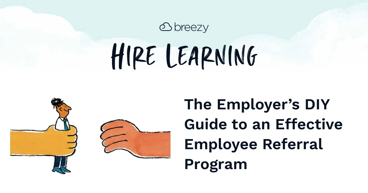 Need an Employee Referral Program? Here’s How to DIY It | Breezy HR