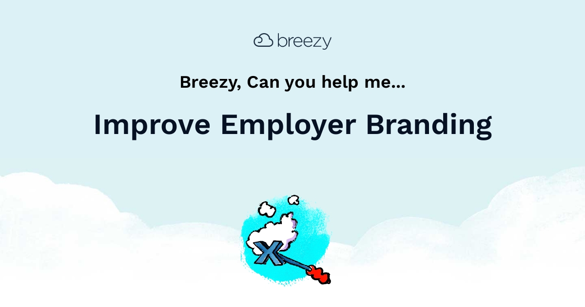 Improve Employer Branding | Breezy HR