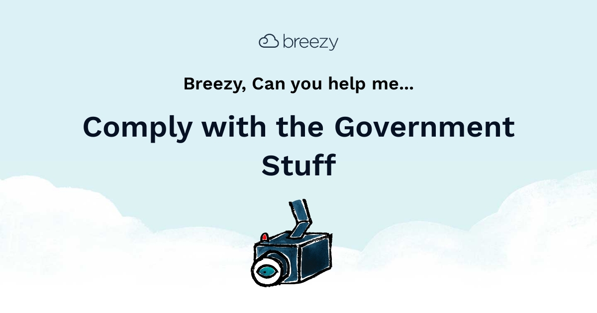 Comply with the Government Stuff | Breezy HR