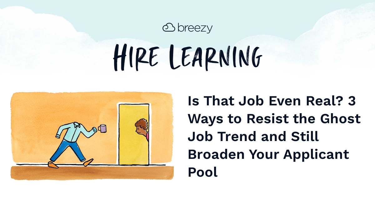 Say Boo to Ghost Jobs: 3 Better Ways to Get Applicants | Breezy HR