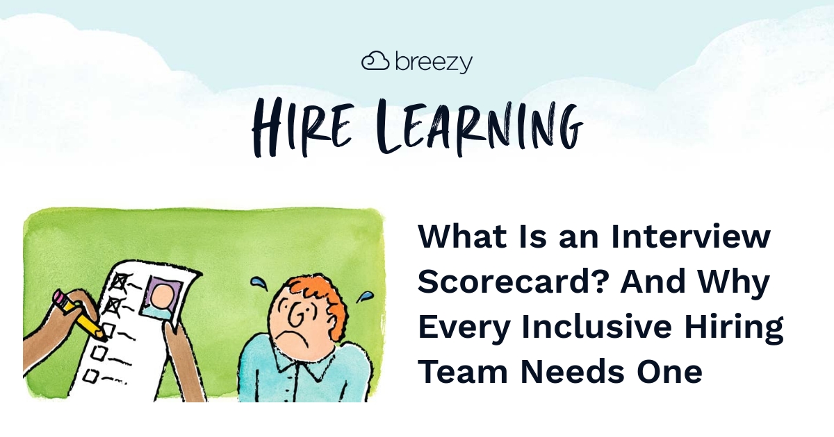 Interview Scorecard: What It Is and Why You Need One | Breezy HR