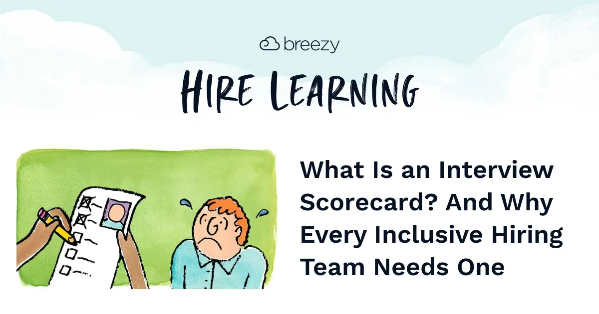 Interview Scorecard: What It Is and Why You Need One | Breezy HR