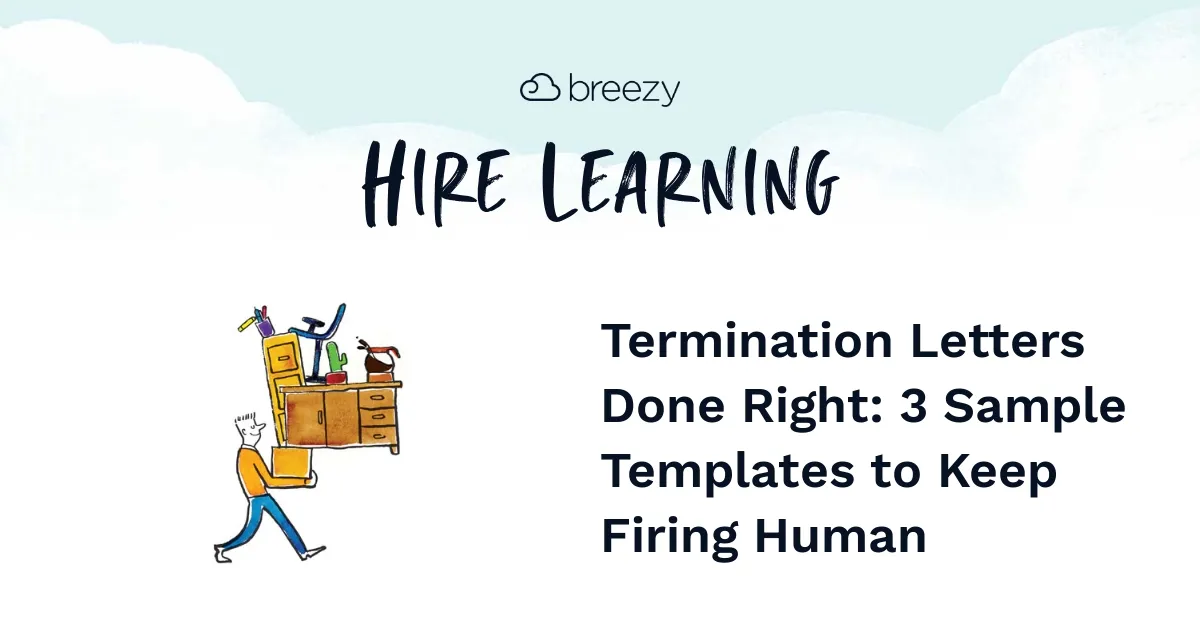 3 Sample Termination Letters to Keep Firing Human | Breezy HR