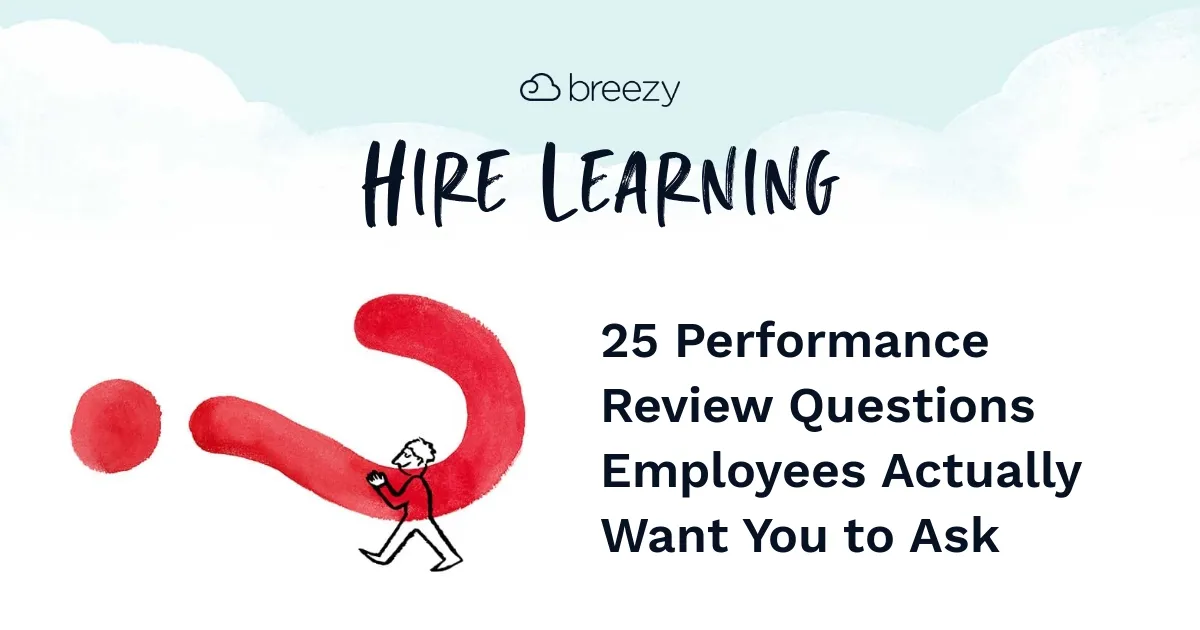 25 Most Effective Performance Review Questions | Breezy HR