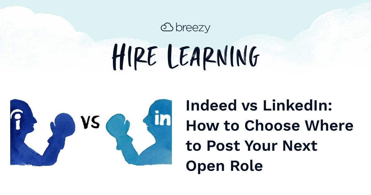Is Indeed or LinkedIn Better for Your Next Job Post? | Breezy HR