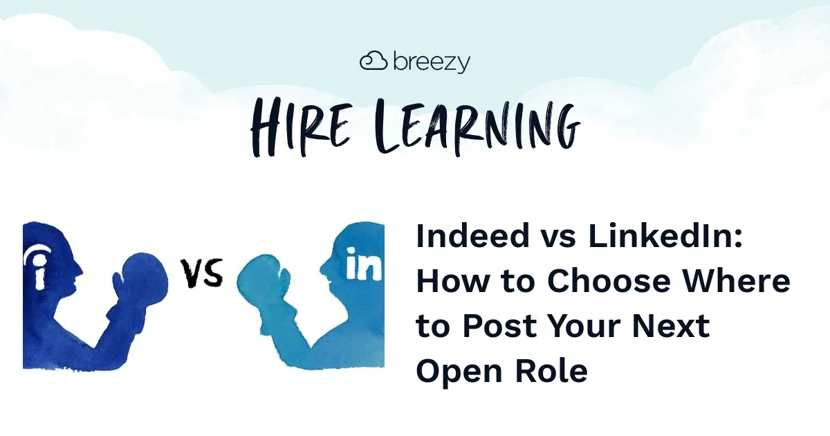 Is Indeed or LinkedIn Better for Your Next Job Post? | Breezy HR