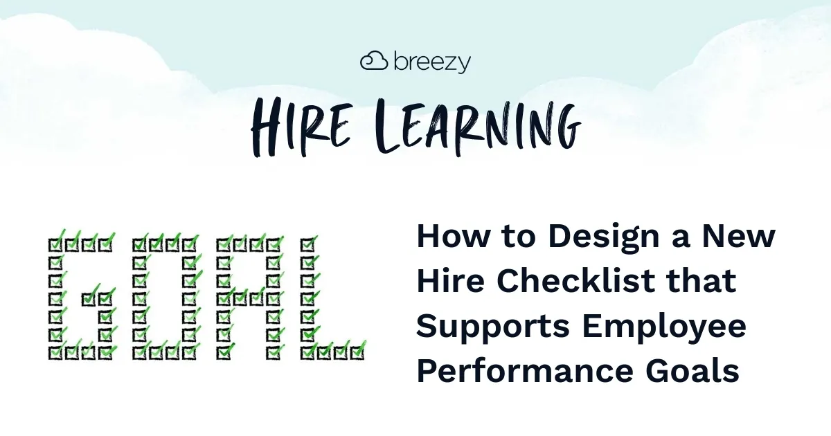 Build a New Hire Checklist that Supports Performance Goals | Breezy HR
