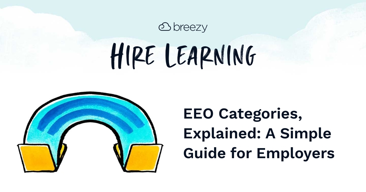 EEO Categories, Explained: A Simple Guide for Employers | Breezy HR