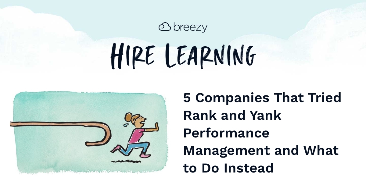 RIP Stack Ranking: Lessons from 5 Companies that Tried It | Breezy HR