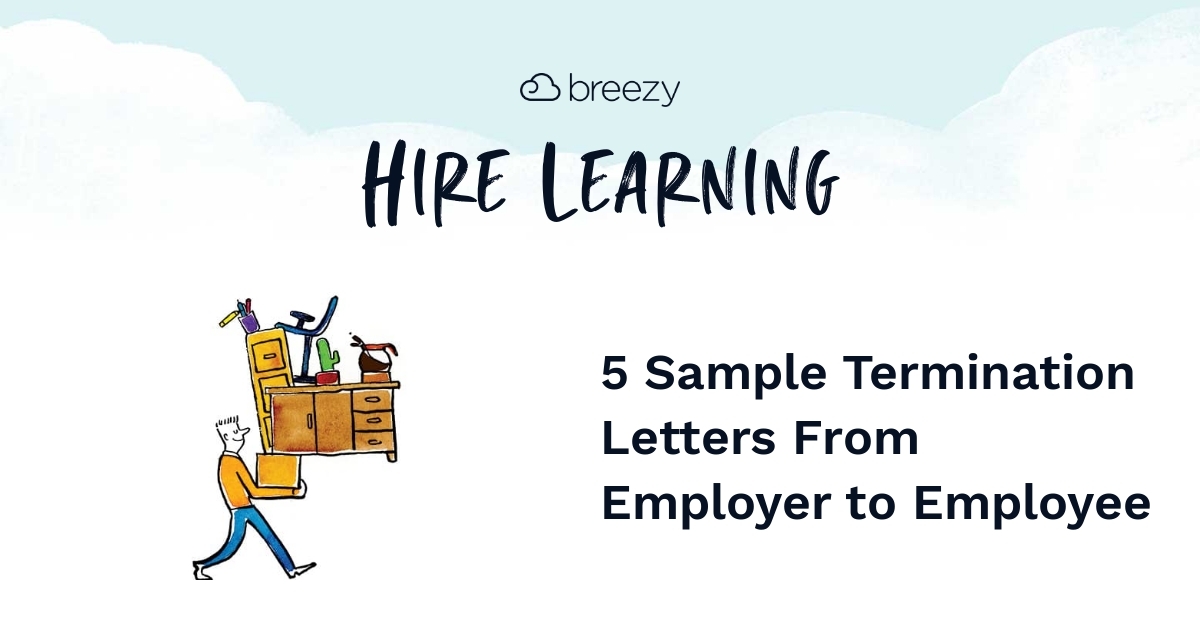 5 Sample Termination Letters From Employer to Employee | Breezy HR