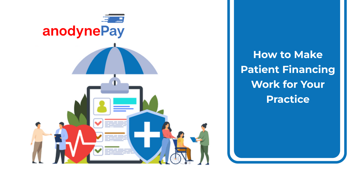 5 Tips To Make Patient Financing Easier for Your Practice