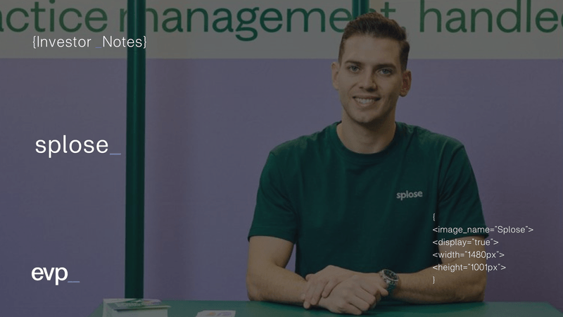 Investment Notes: Why We Invested in splose