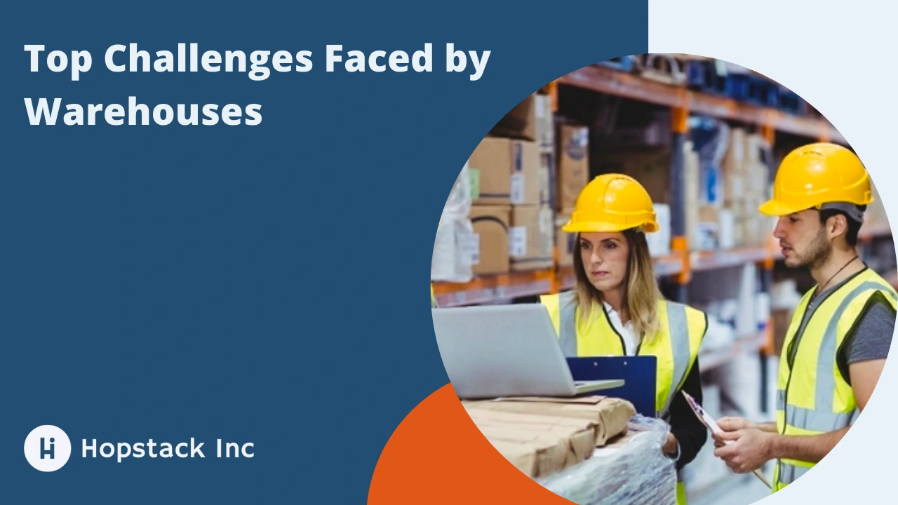 Top 10 Warehouse Management Challenges & Their Solutions