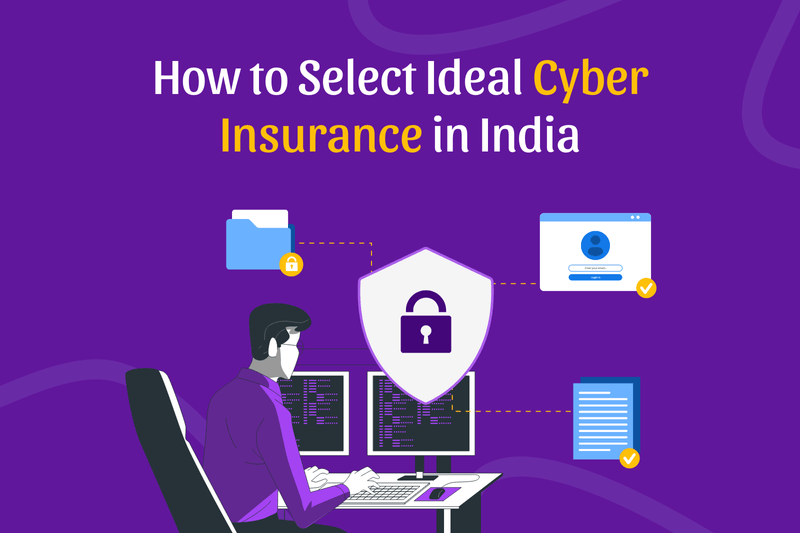 Best Cyber Insurance India: How to Select