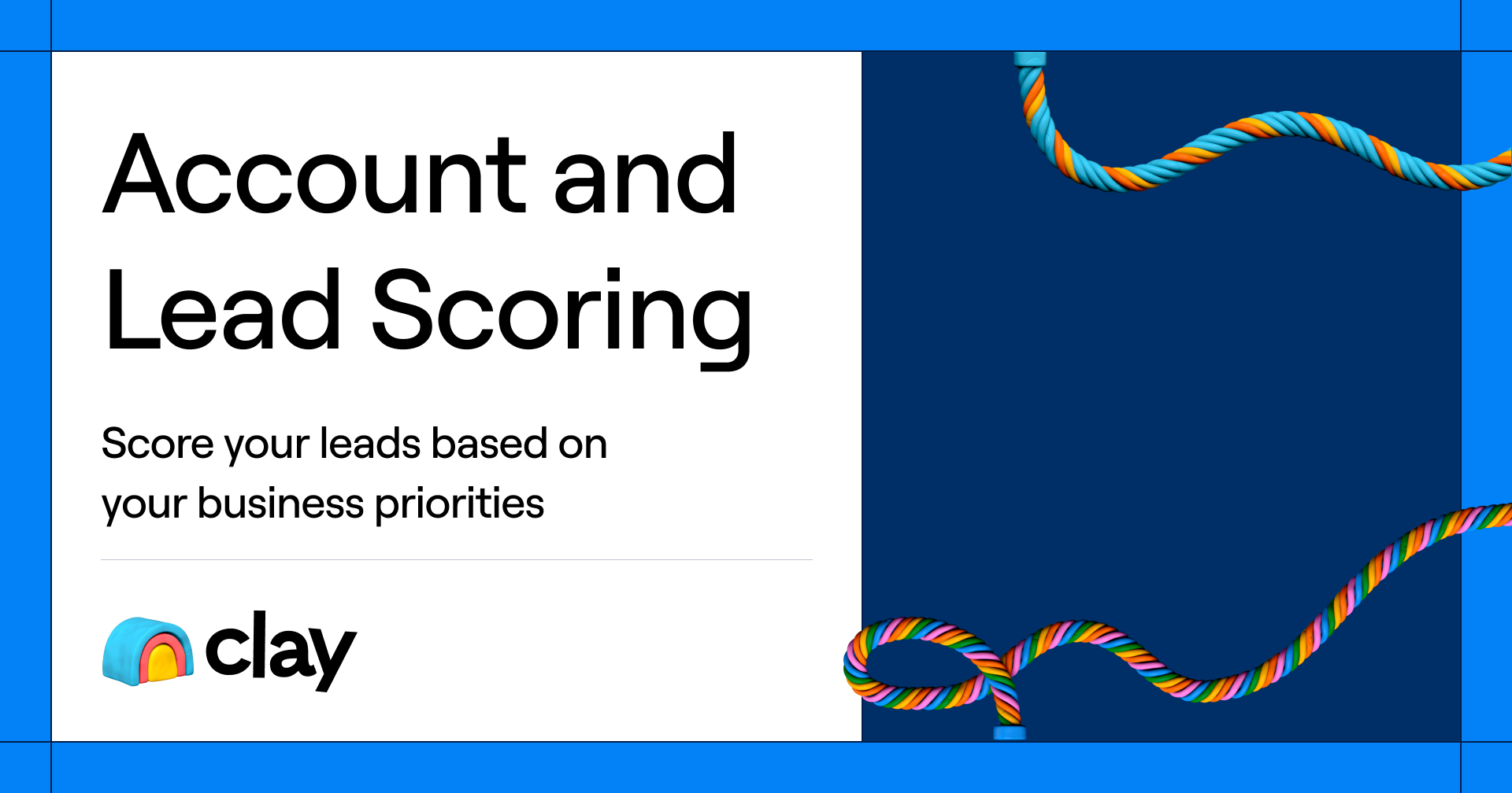 Account & Lead Scoring | Clay.com