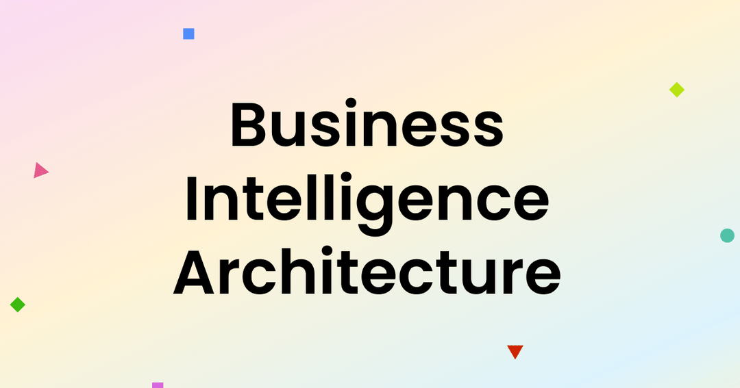 Maximize Business Insights with Advanced BI Architecture