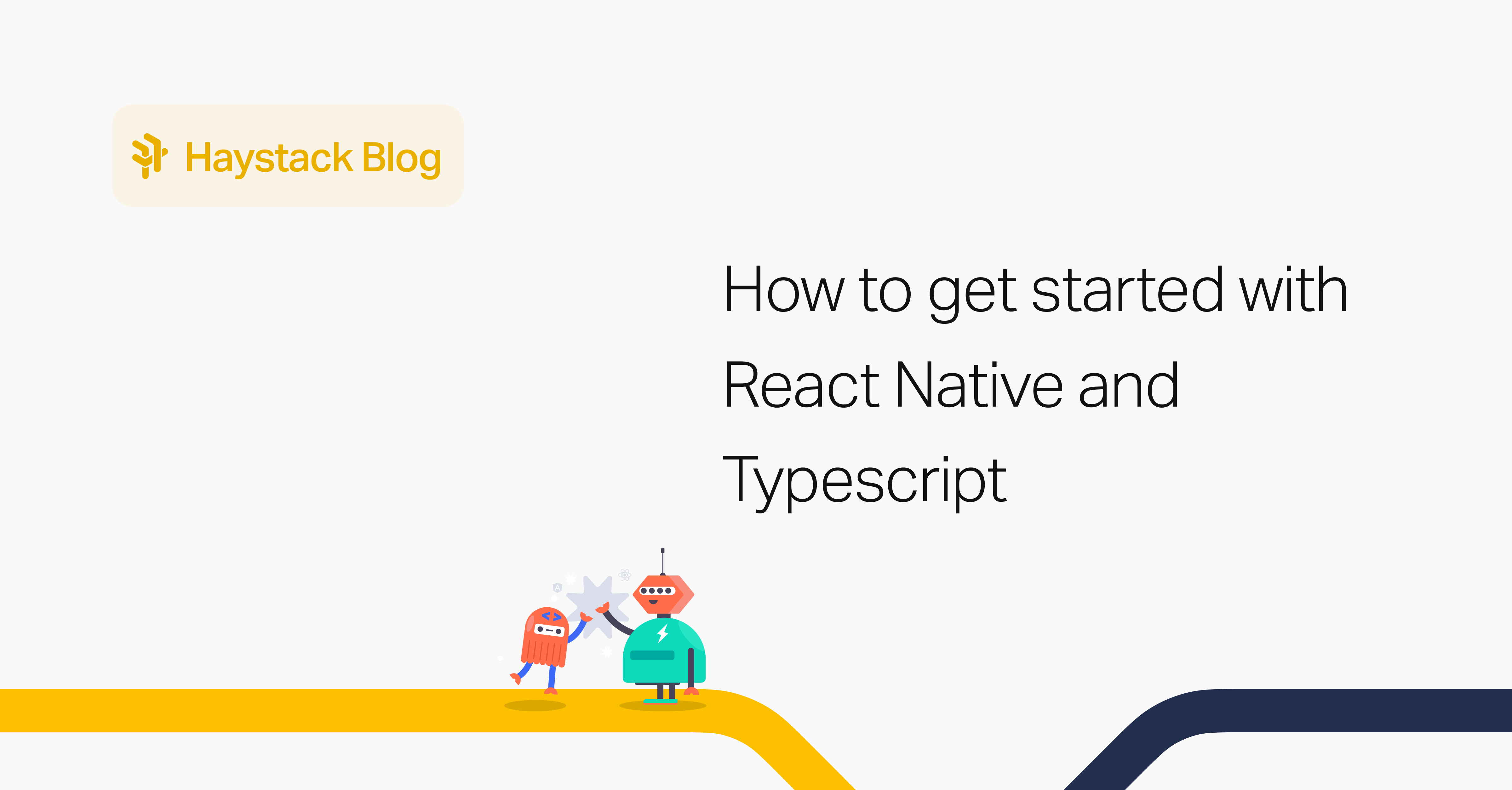 How to get started with React Native and TypeScript - Haystack