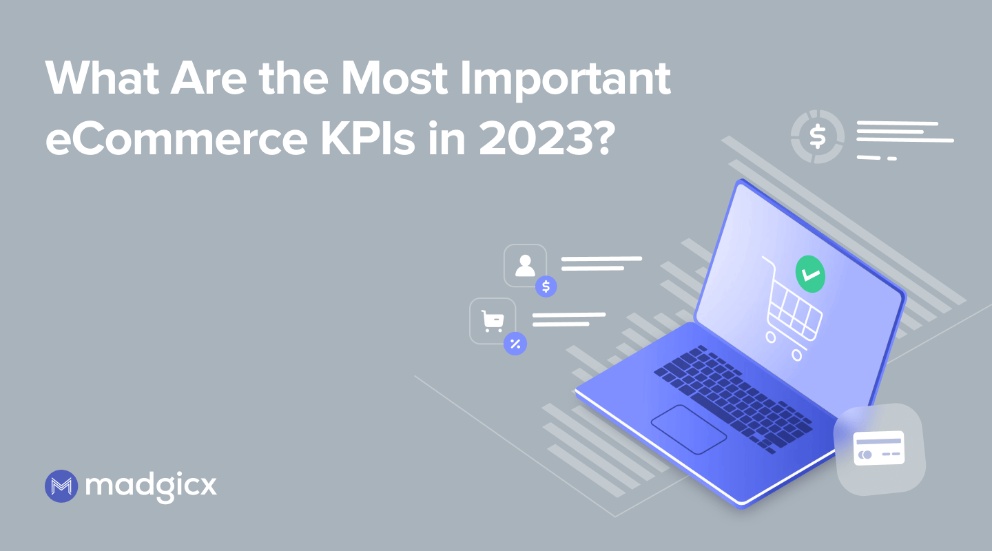 What Are the Most Important eCommerce KPIs in 2024?