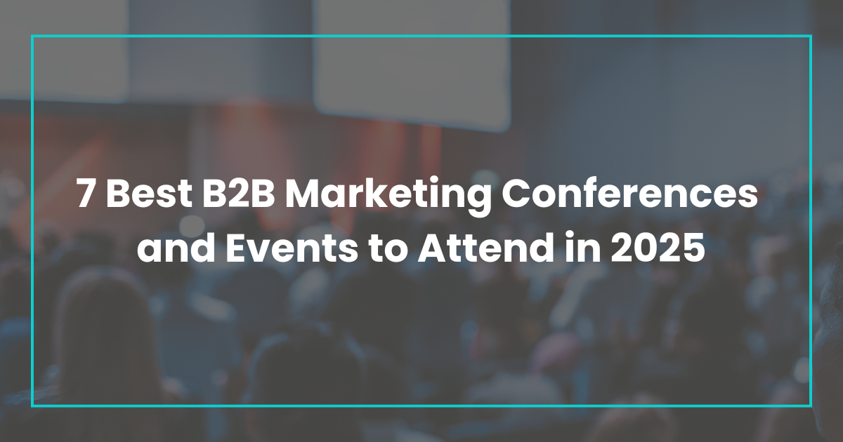 66d9e7bbdc7e6d8e61be2333_7 Best B2B Marketing Conferences Thumbnail-2.png