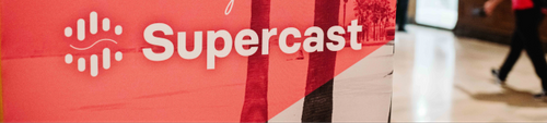 About Supercast - Supercast.com