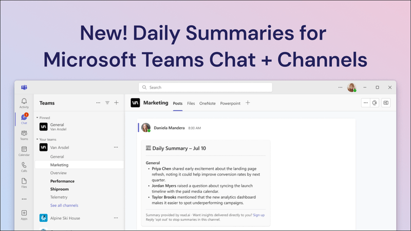 New Summaries for Microsoft Teams Chat and Channels Now Delivers a ...