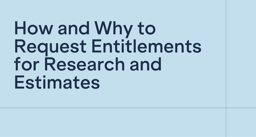 Requesting Entitlements for your Research and Estimates