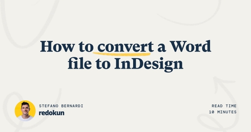 How to convert a Word file to InDesign | Redokun Blog
