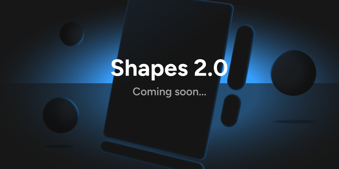 Shapes 2.0 Early Access